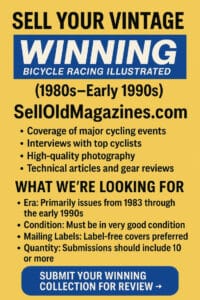Sell Your Vintage Winning Bicycle Racing Illustrated Magazines (1980s ...
